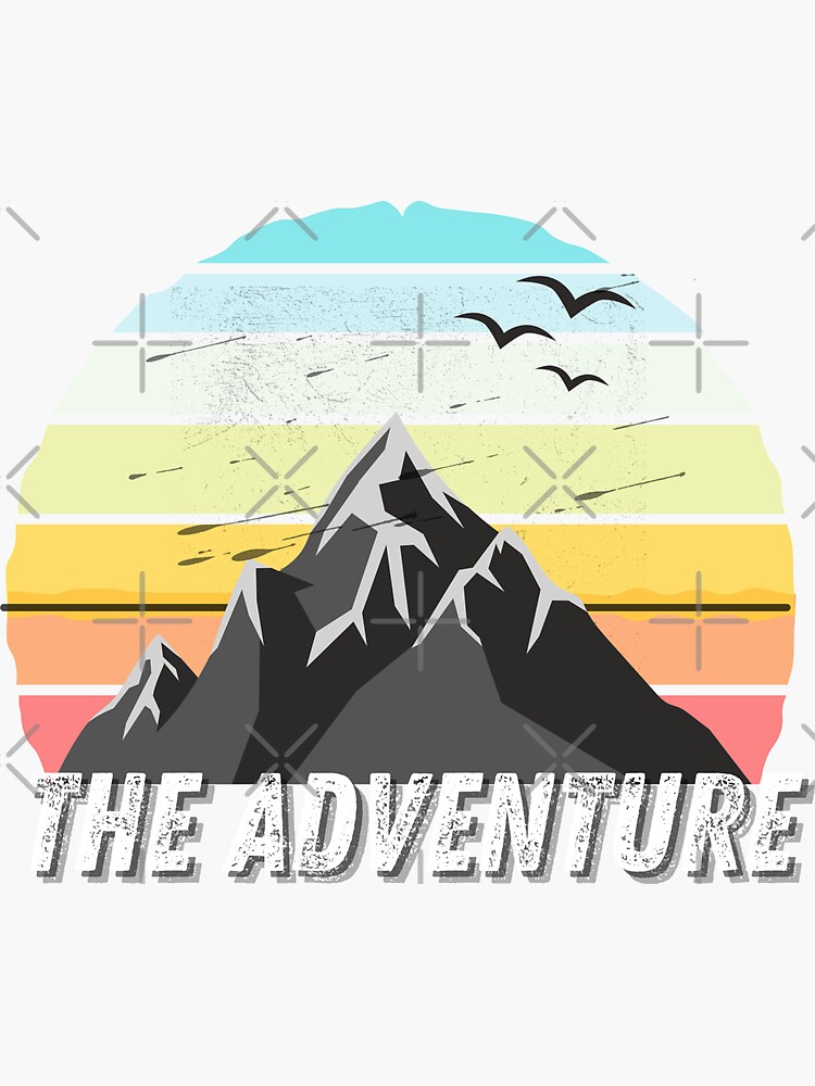 "THE ADVENTURE - Adventure More" Sticker for Sale by RVAnnie | Redbubble