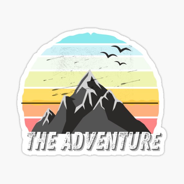 "THE ADVENTURE - Adventure More" Sticker for Sale by RVAnnie | Redbubble