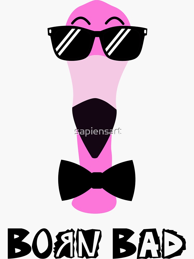 "Born Bad" Sticker by sapiensart | Redbubble