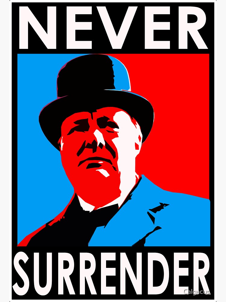 "NEVER SURRENDER" Sticker for Sale by Calgacus | Redbubble