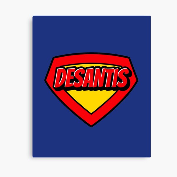 "Ron DeSantis is my hero-Superhero Ron Desantis-Reelect Ron DeSantis ...