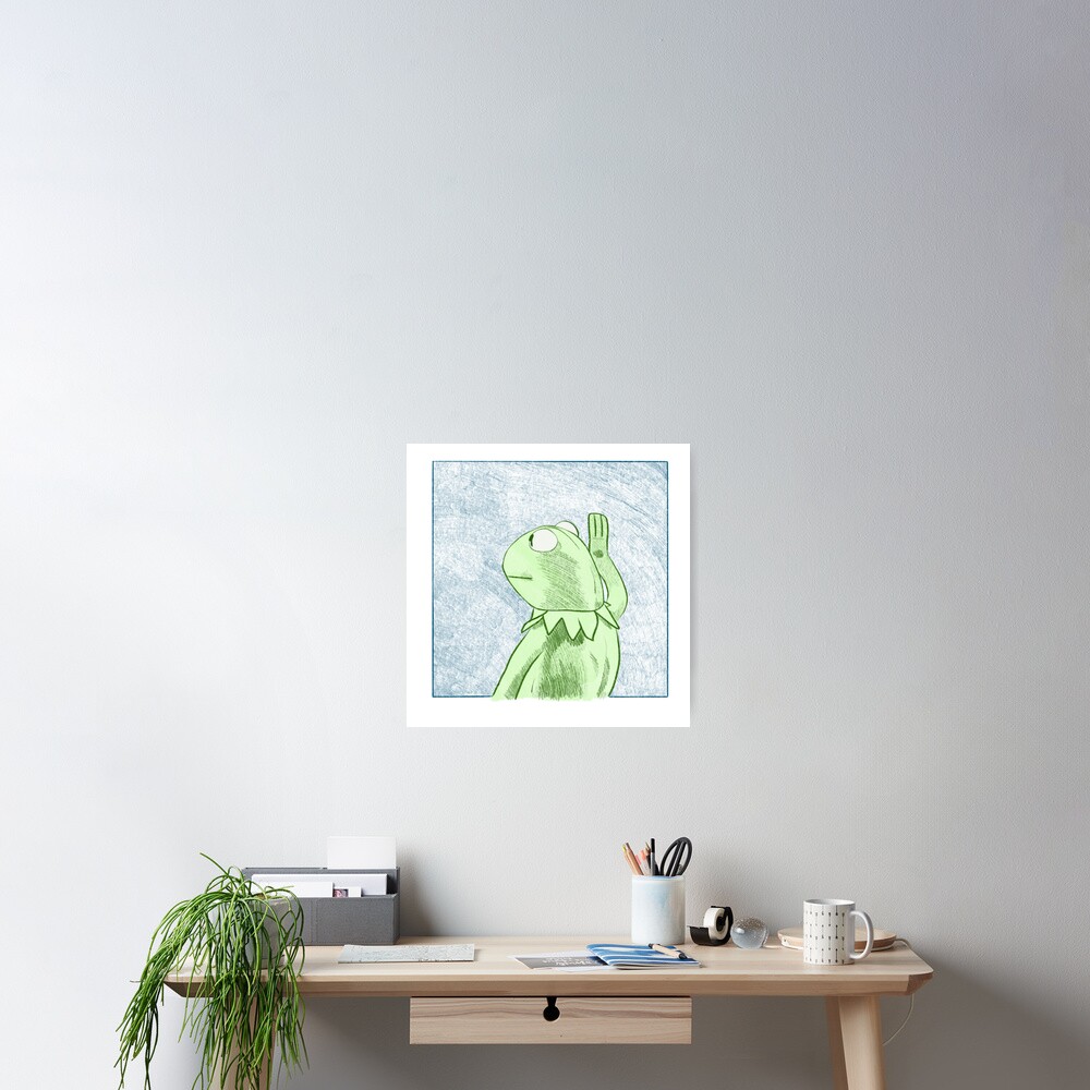 "Kermit rain meme - colour" Poster by geekartistry | Redbubble