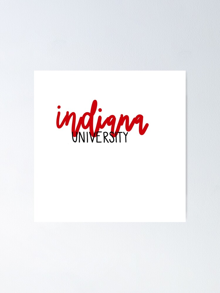 "Indiana University" Poster by pallavipanchpor | Redbubble