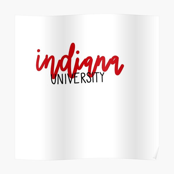 "Indiana University" Poster by pallavipanchpor | Redbubble