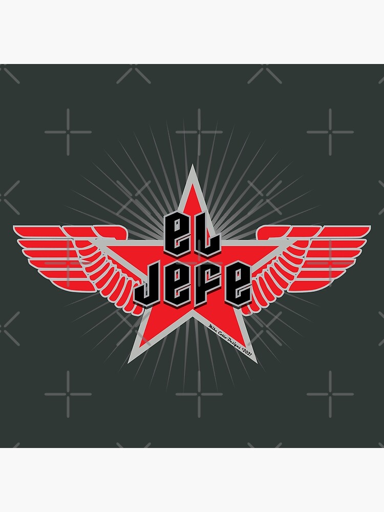 "El Jefe Star" Poster by MCArtist | Redbubble