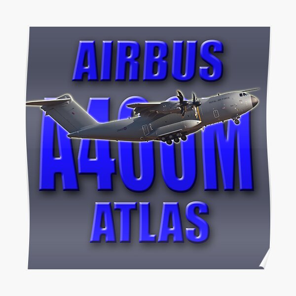 "Airbus A400M Atlas" Poster by dudutbrito | Redbubble