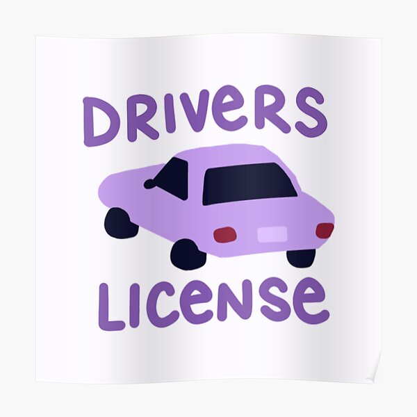 "Drivers License" Poster for Sale by mutualletters | Redbubble