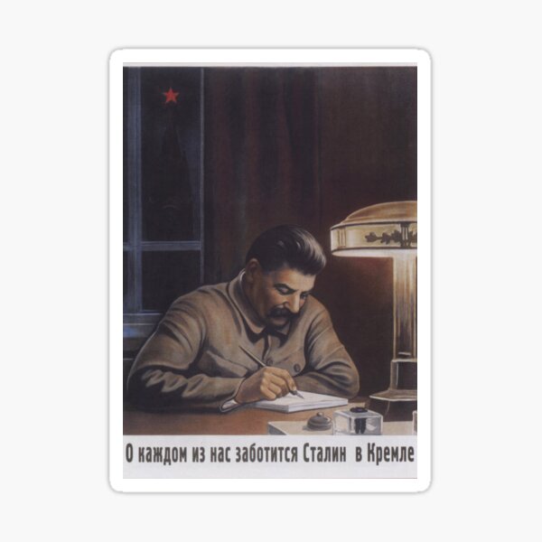 "Sovjet Poster: Stalin cares about" Sticker for Sale by Technokrat ...