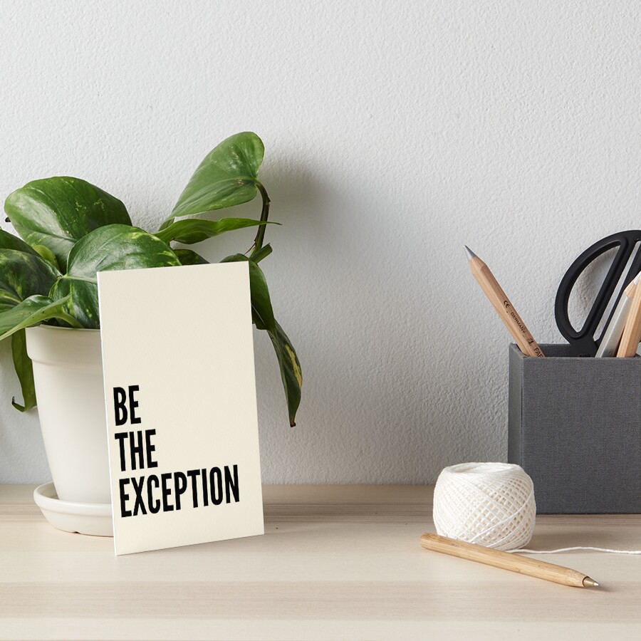 "Be the exception sassy badass inspirational quote motivational slogans ...