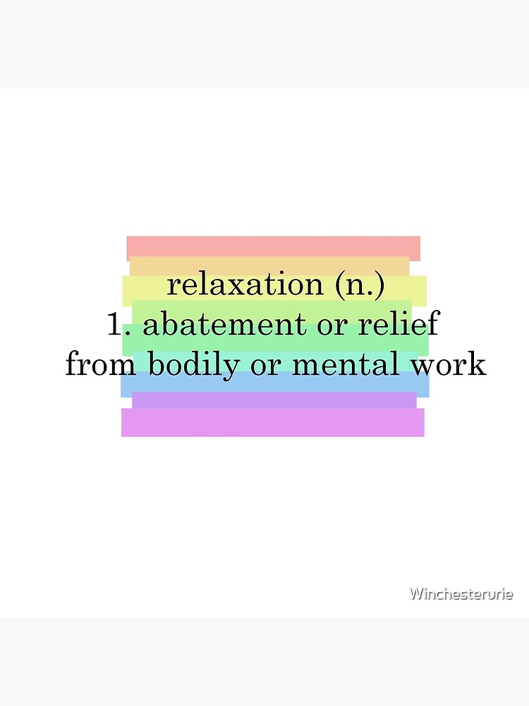 "Relaxation: Definition" Poster for Sale by Winchesterurie | Redbubble