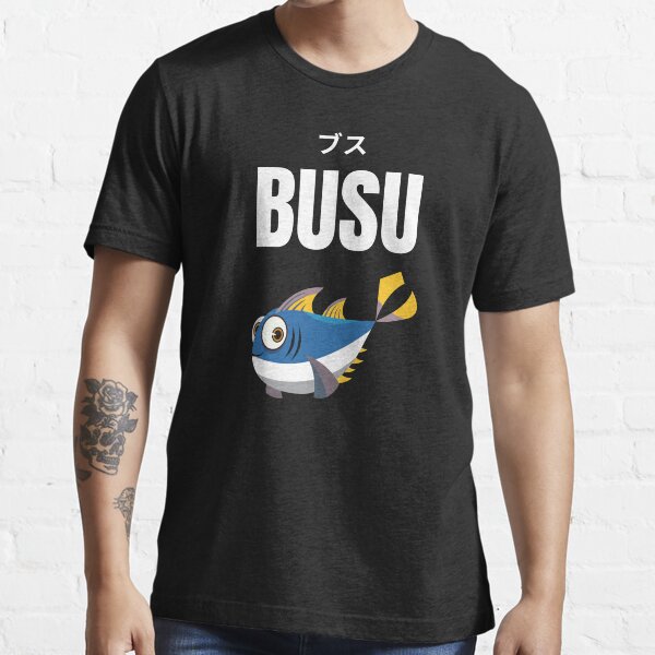 "Busu Tuna Anime Japanese Kanji Kawaii Humor Otaku" T-shirt by ...