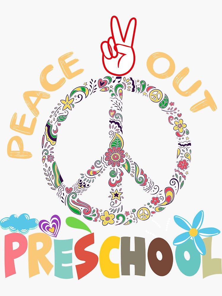"Peace Out Preschool Graduation Pre K Last Day Of School" Sticker by ...