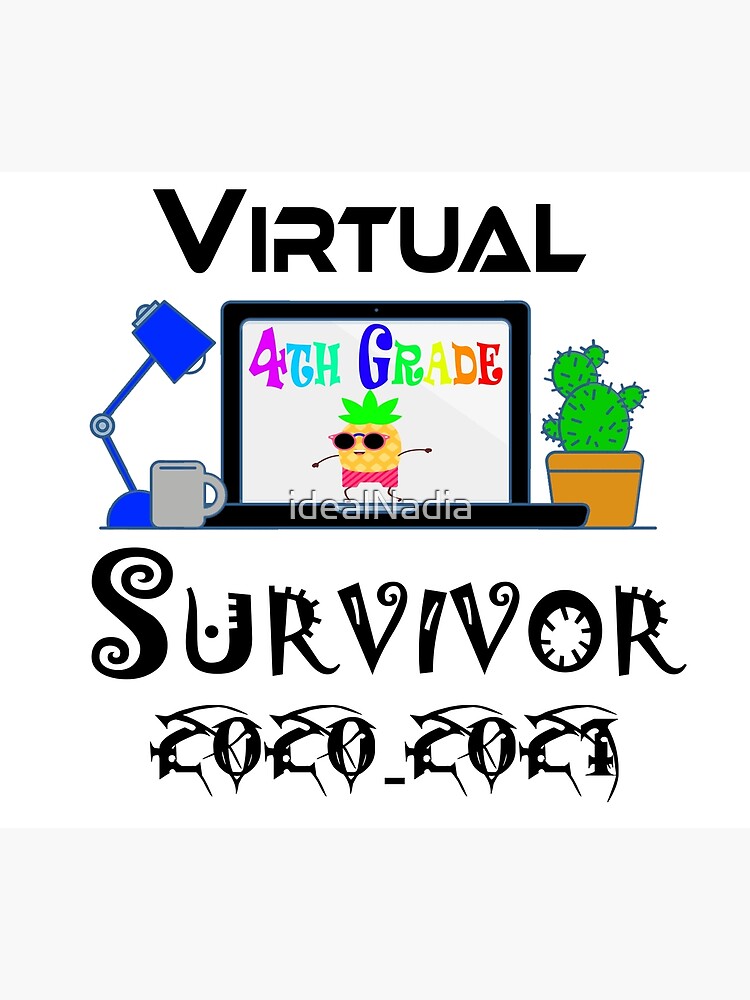 "I Survived Virtual School 4th Grade Survivor 2020-2021 - Happy Last ...