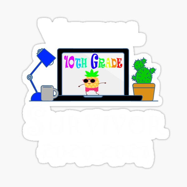 "I Survived Virtual School 10th Grade Survivor 2020-2021 - Happy Last ...