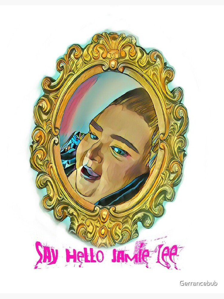 "Say Hello Jamie Lee" Greeting Card for Sale by Gerrancebub | Redbubble