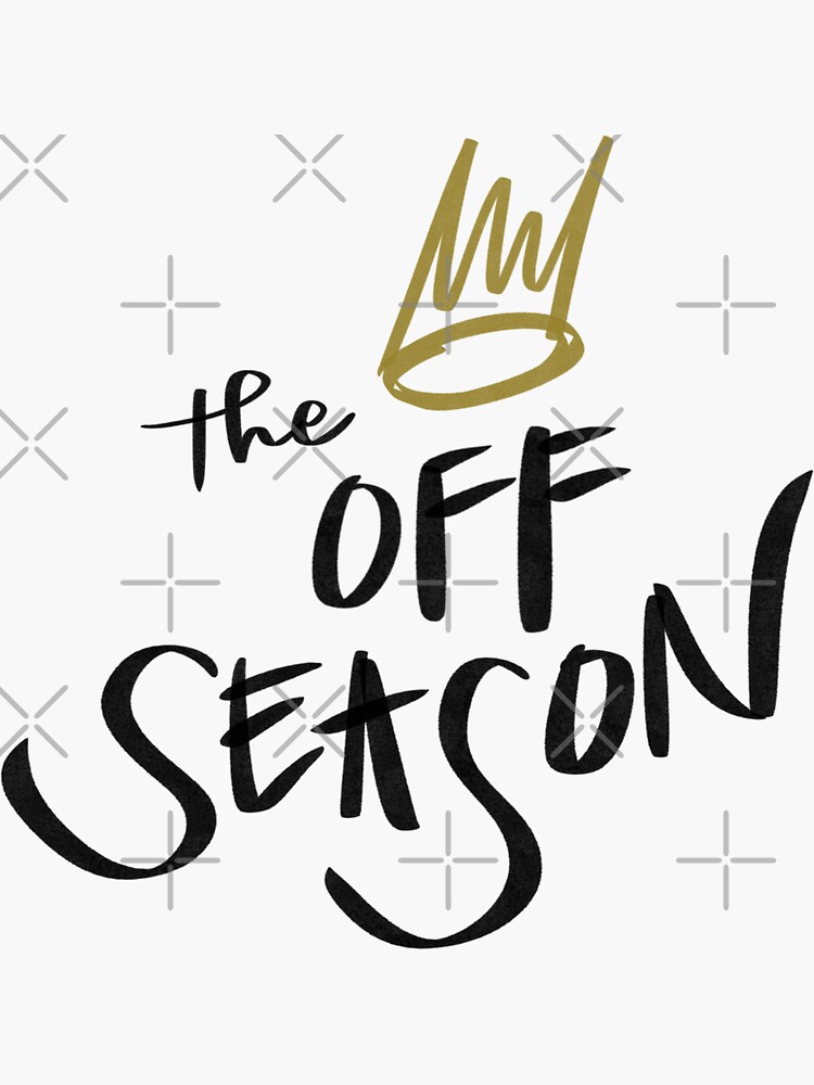 "THE OFF SEASON" Sticker for Sale by meeemsie | Redbubble