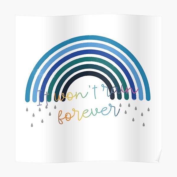 "It Won't Rain Forever, Boho Rainbow" Poster for Sale by momscraft ...