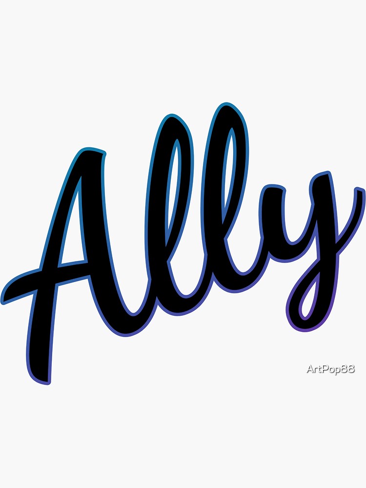 "Ally" Sticker for Sale by ArtPop88 | Redbubble