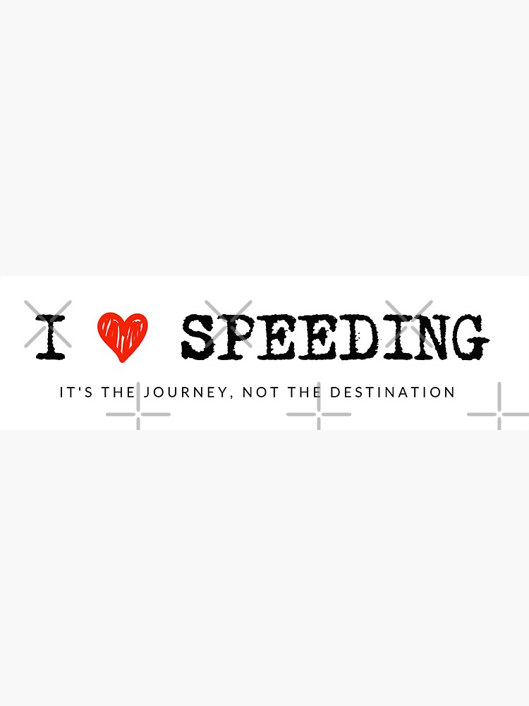 "I love speeding sticker" Sticker for Sale by HappyStuffInk | Redbubble