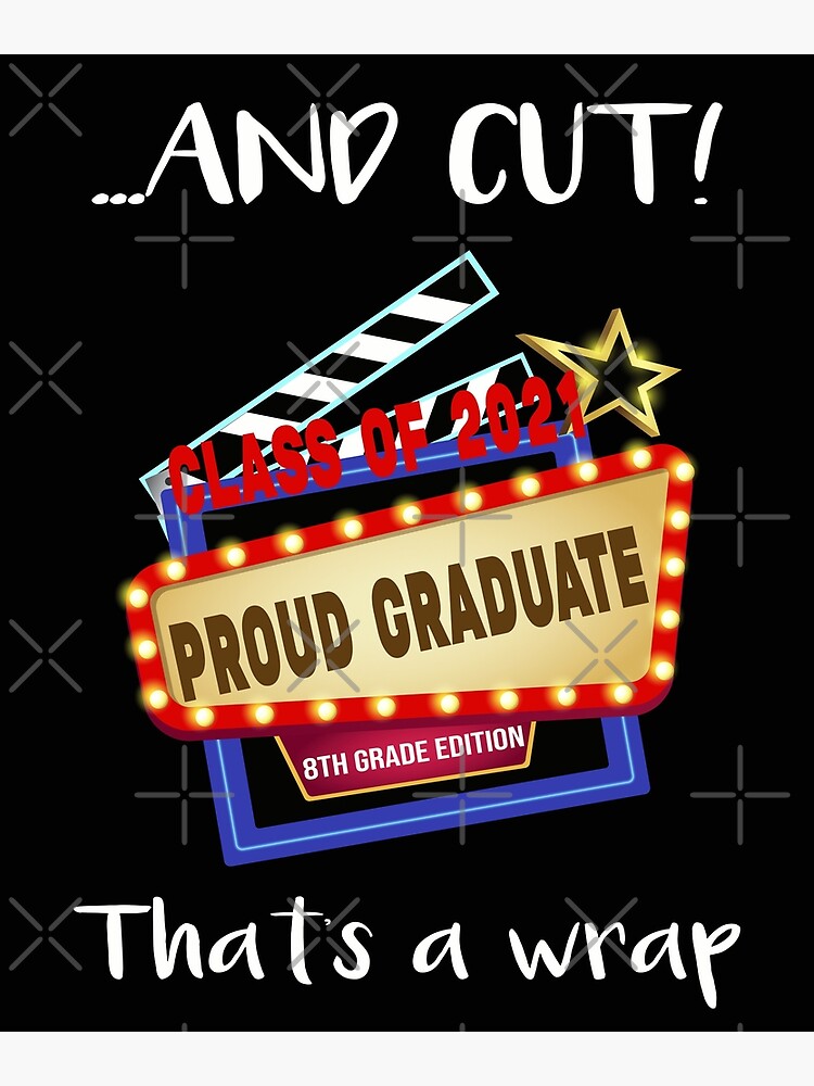 "Class of 2021 | 8th Grade Graduation Proud Graduate Meme" Art Print by ...