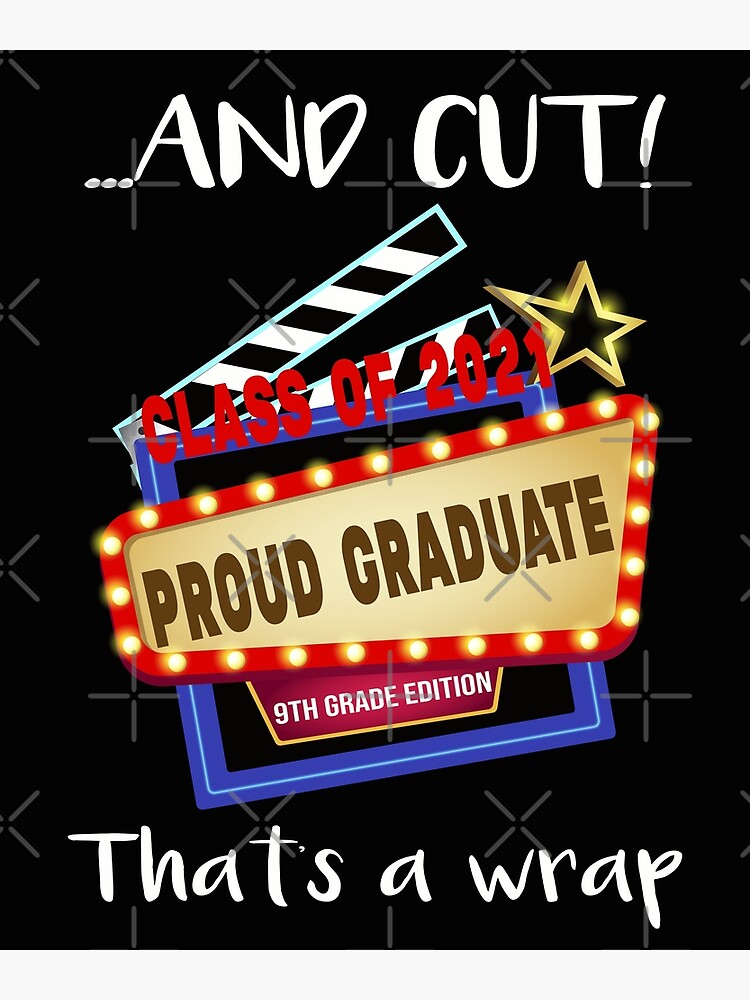 "Class of 2021 | 9th Grade Graduation Proud Graduate Meme" Poster by ...