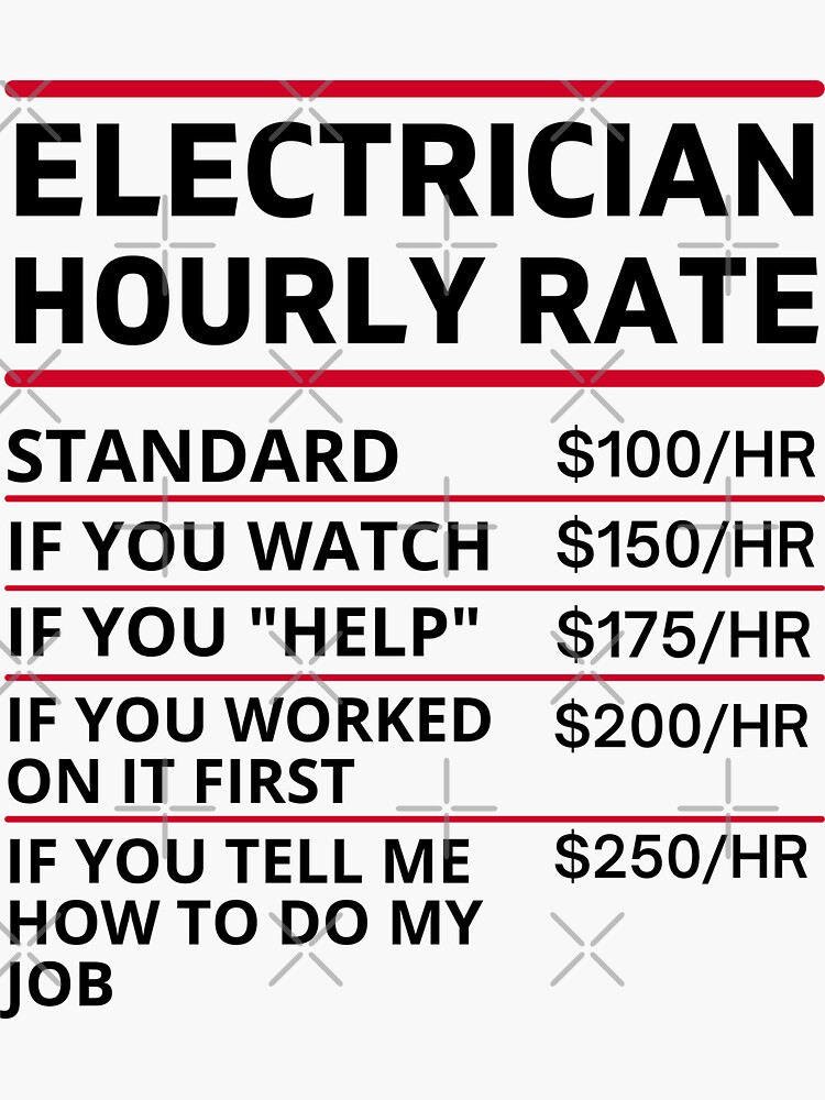 "funny electrician hourly rate " Sticker for Sale by funnyteen18 ...