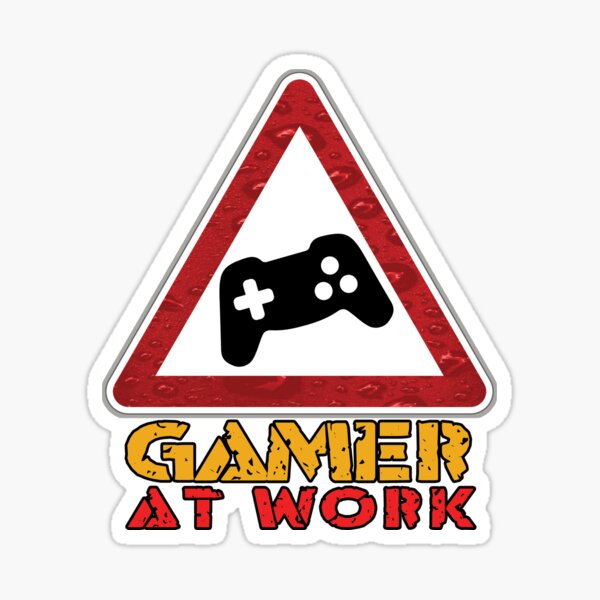 "Gamer At Work" Sticker for Sale by StoneBluePlanet | Redbubble