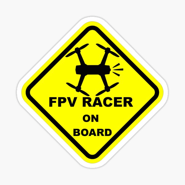 "FPV Racer on board" Sticker by ZombieBee | Redbubble