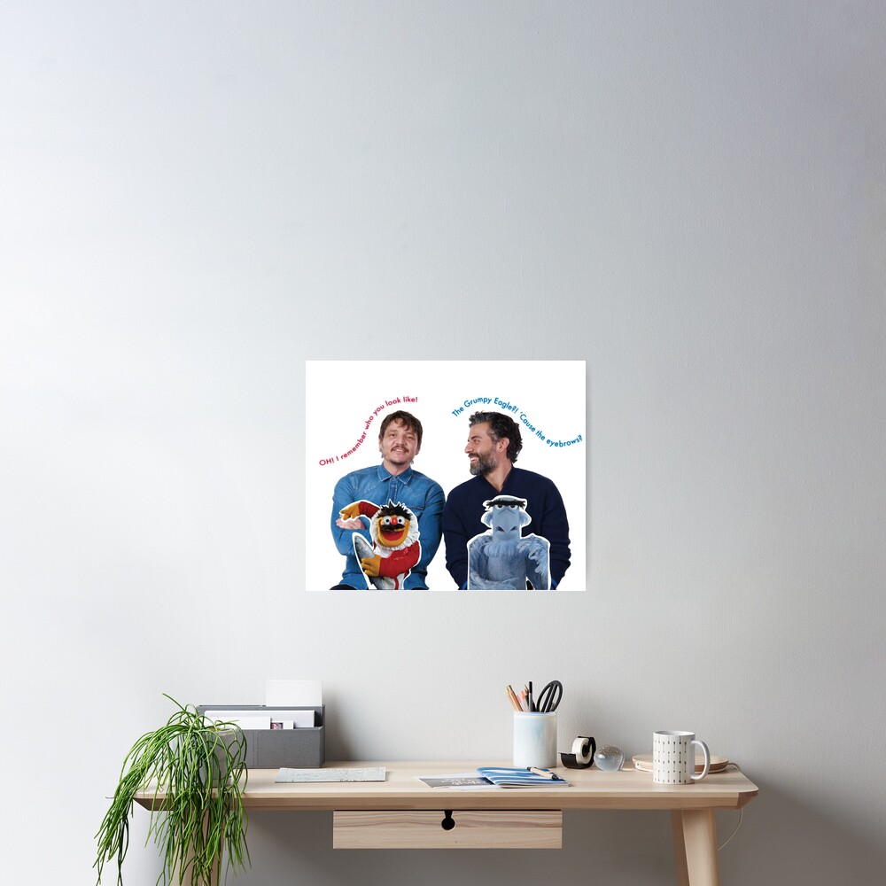 Póster «Los Muppets Pedro Pascal y Oscar Isaac son objetivos de amistad ...