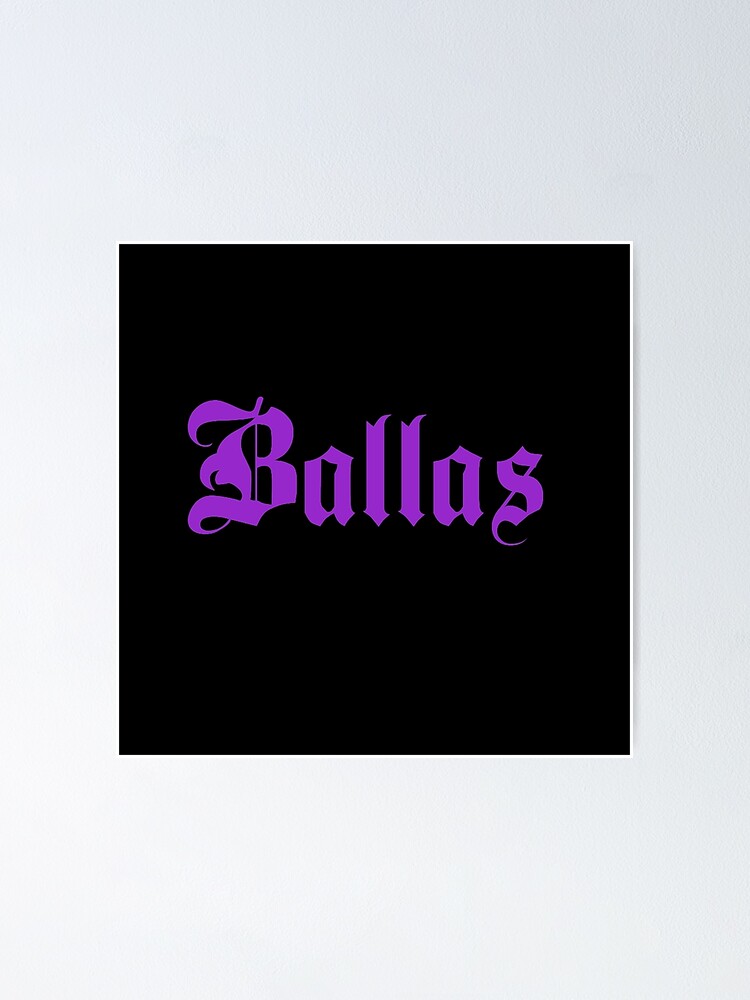 "Ballas Logo San Andreas " Poster for Sale by Kovachh | Redbubble
