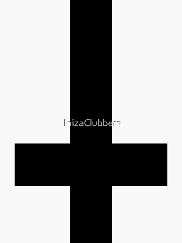 "Inverted Cross / UpSide Down Cross BY IBIZA CLUBBERS" Sticker by ...