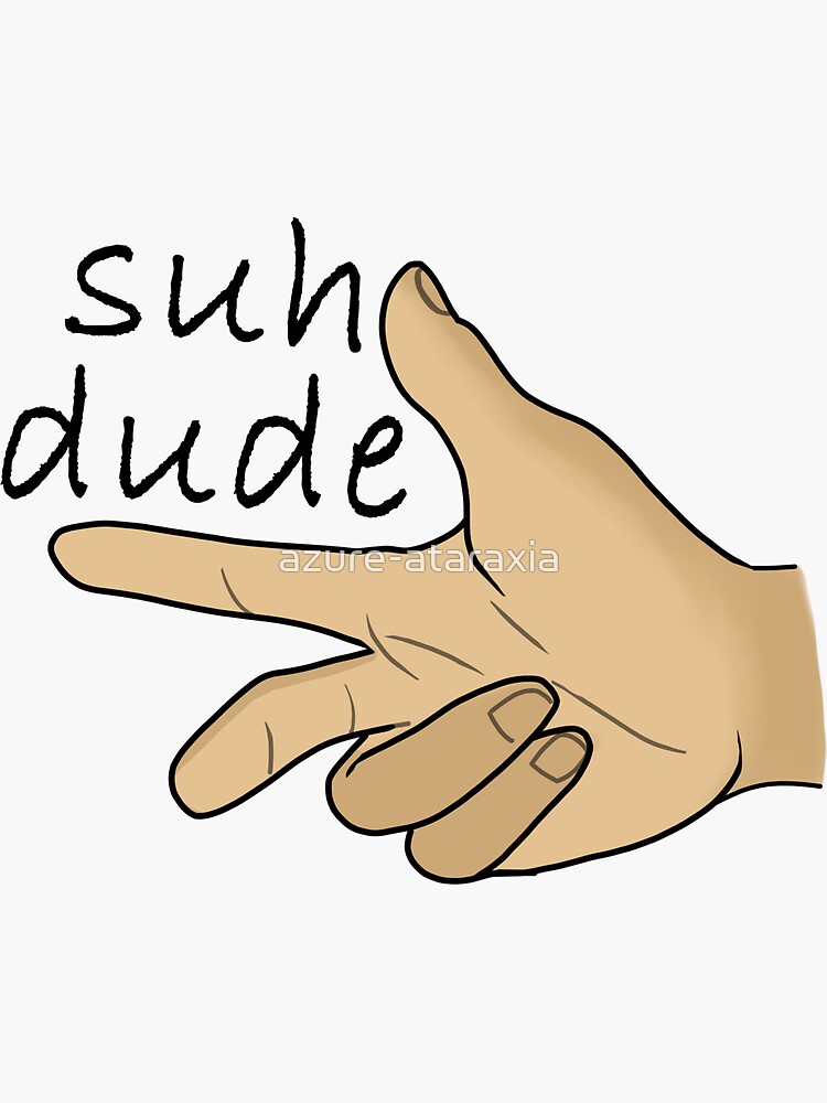 "Suh Dude Right Hand Rule Design" Sticker for Sale by azure-ataraxia ...