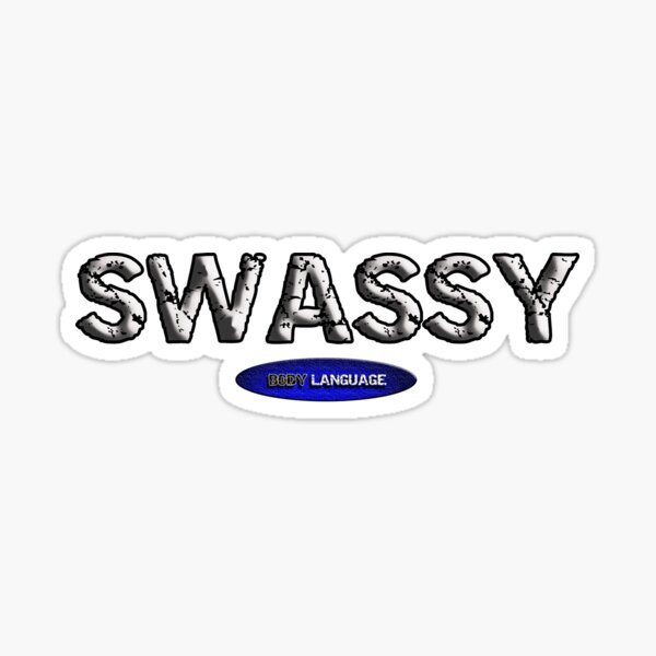 "SWAMP ASS SEXY - FUNNY - SARCASM - SWEAT - SEXY" Sticker for Sale by ...