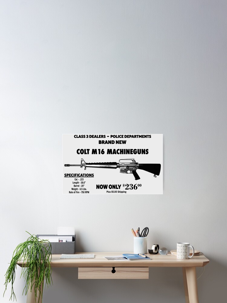 "COLT M16 Advertisement" Poster for Sale by muwumbe | Redbubble