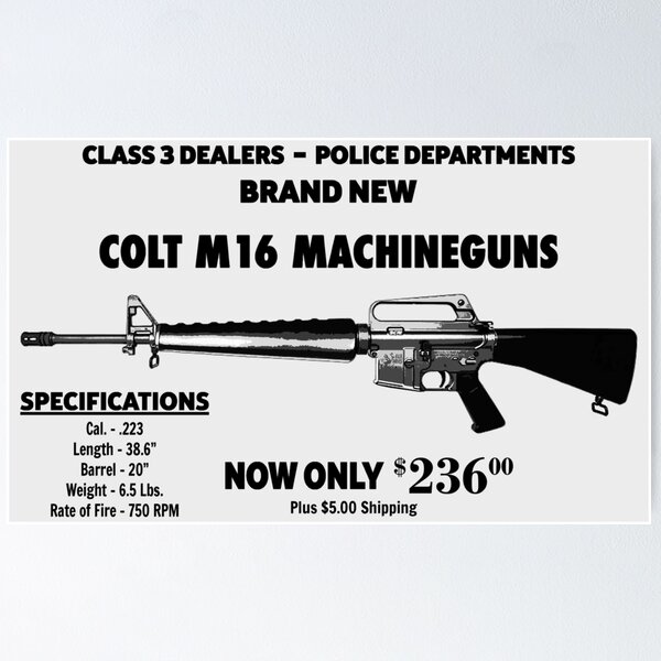 "COLT M16 Advertisement" Poster for Sale by muwumbe | Redbubble