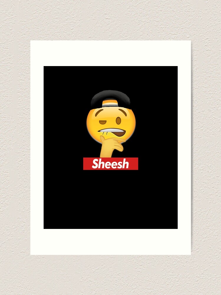 "Ice in my veins emoji sheesh biting lip sheesh emoji" Art Print by ...