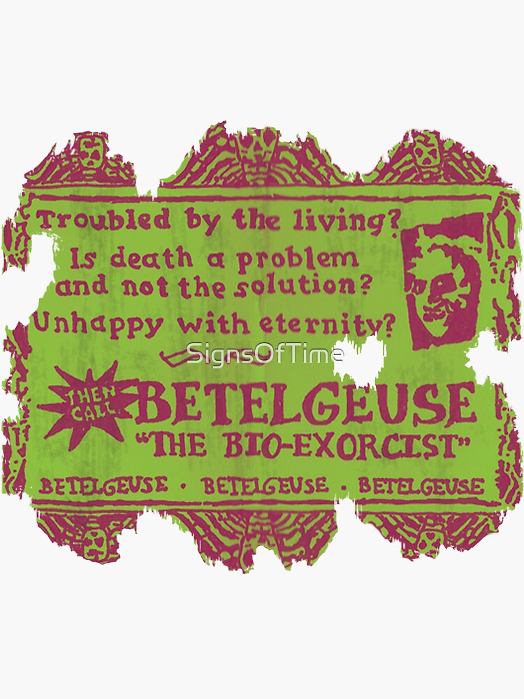 ""Say my name three times..."" Sticker for Sale by SignsOfTime | Redbubble