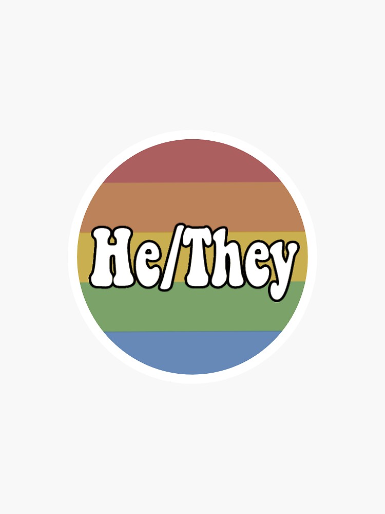 "He/They - Pronouns" Sticker for Sale by runaway-river2o | Redbubble
