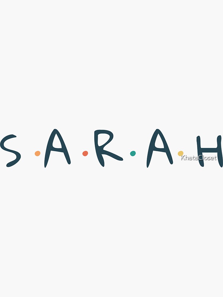 "My name is Sarah " Sticker by KhataCloset | Redbubble