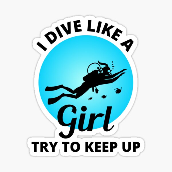 "Scuba Diving Diver Dive Swimming Funny Sayings" Sticker for Sale by ...