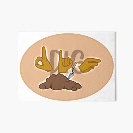 ""DIG" in American Sign Language (ASL)" Art Board Print for Sale by ...