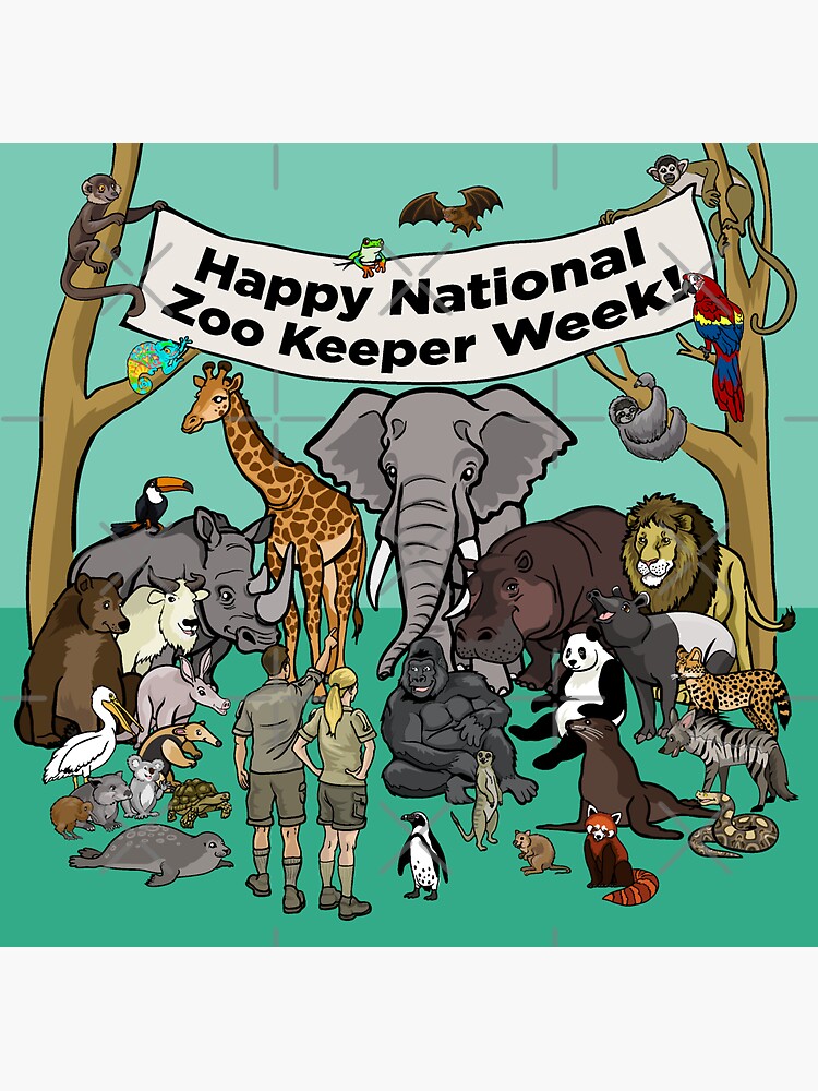 "Happy National Zoo Keeper Week" Sticker for Sale by PepomintNarwhal ...
