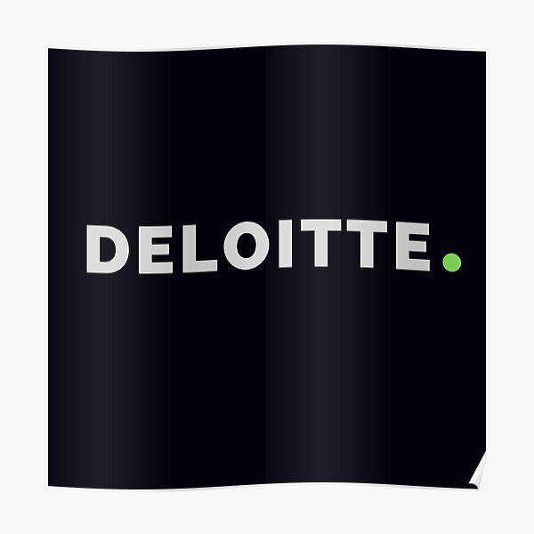 Deloitte Posters | Redbubble