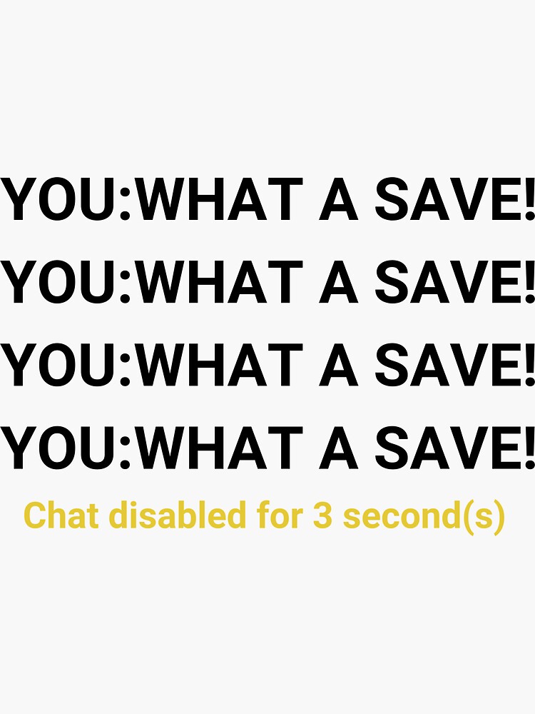 "What a save!" Sticker for Sale by Takushi4 | Redbubble