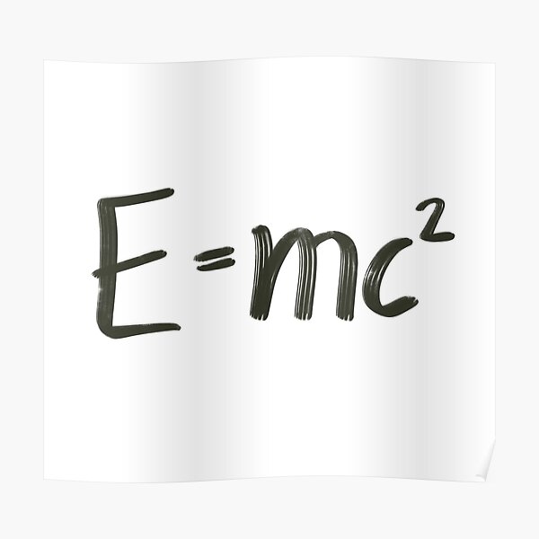 "E=MC2 - Physicist gift| e=mc2" Poster by im-maker | Redbubble