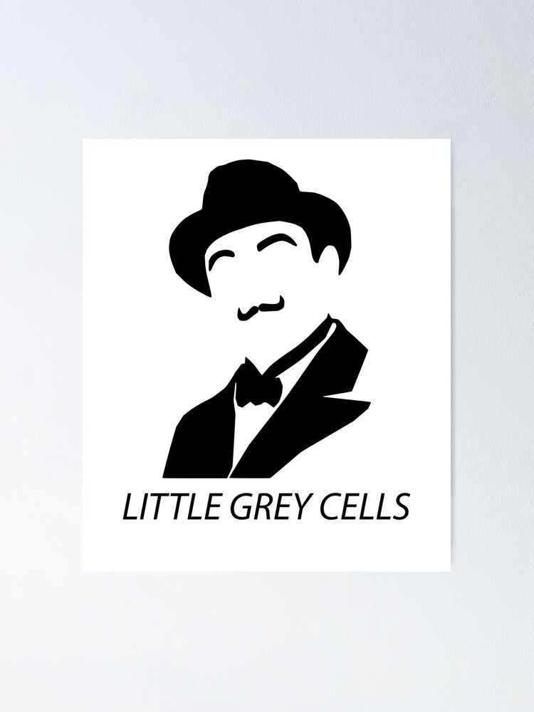 "Hercule Poirot and his little grey cells" Poster for Sale by ...