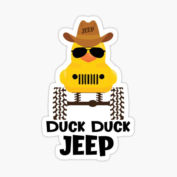 "DUCK DUCK JEEP" Sticker by AwwBirthdayTees | Redbubble