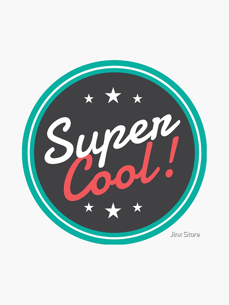 "Super Cool Sticker and Pin" Sticker for Sale by rns51 | Redbubble