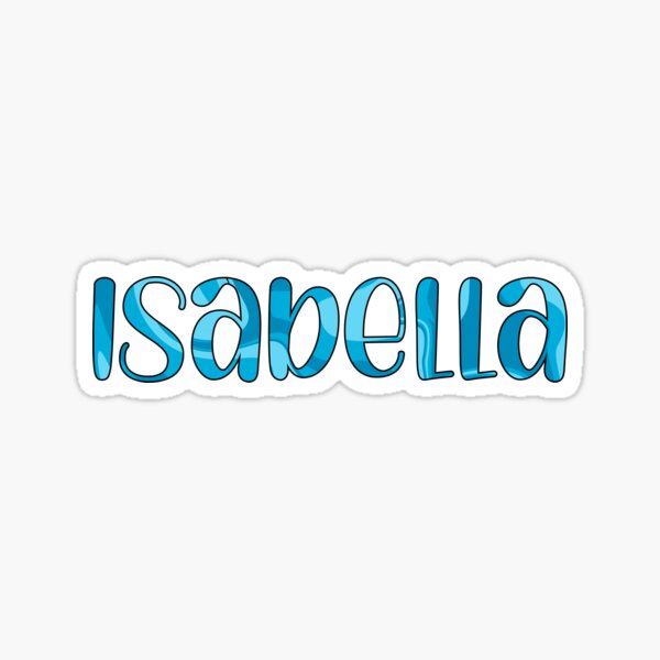 "Isabella Marble Name " Sticker for Sale by VeronikaKac | Redbubble