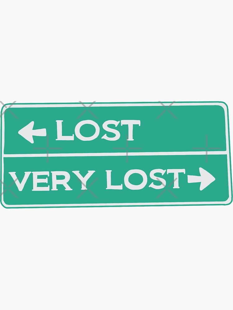 "Lost road sign" Sticker for Sale by cardiffzo | Redbubble